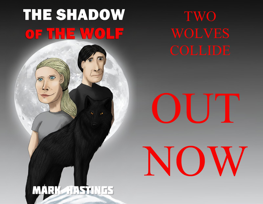 The Shadow of The Wolf – Out Now! | Mark The Poet